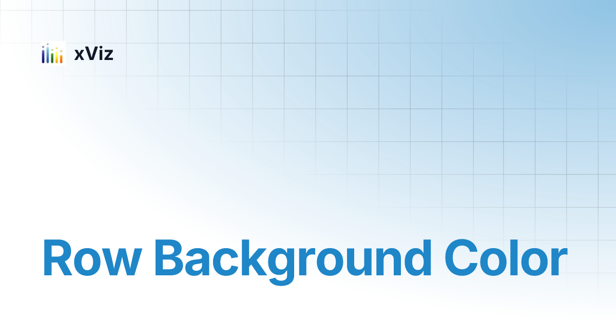 Row Background Color | xViz